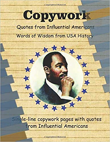 Copywork Quotes from Influential Americans Words of Wisdom from USA Hi ...